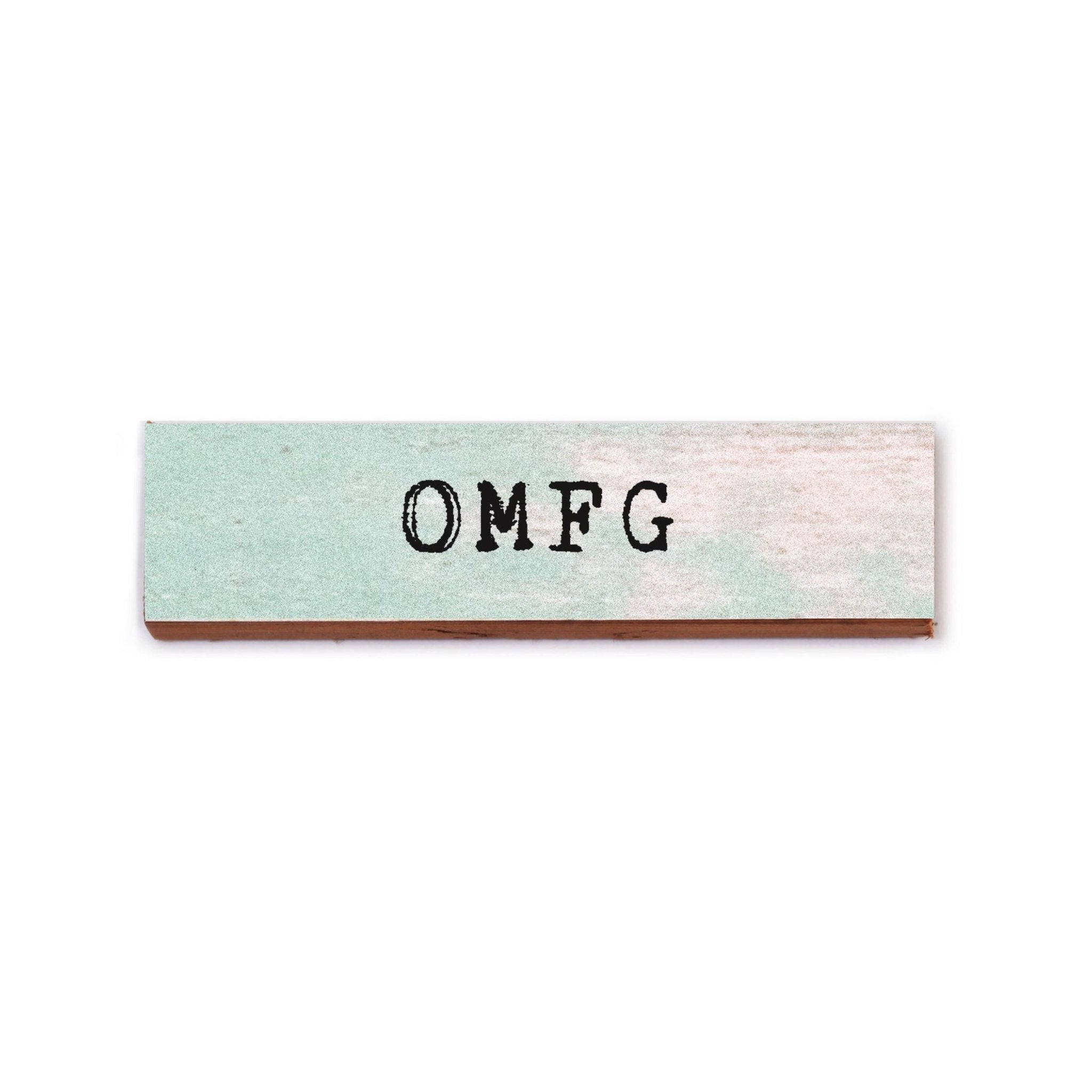 OMFG | Handmade Fridge Magnet Cedar Mountain Studios
